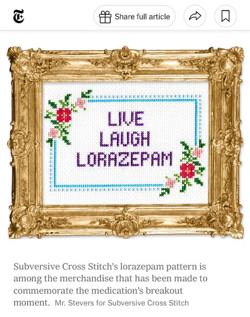 Live, Laugh, Lorazepam by Mr. Stevers – Subversive Cross Stitch