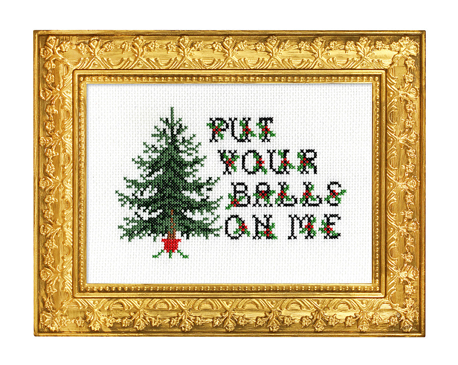 Put Your Balls On Me by Mr. Stevers – Subversive Cross Stitch