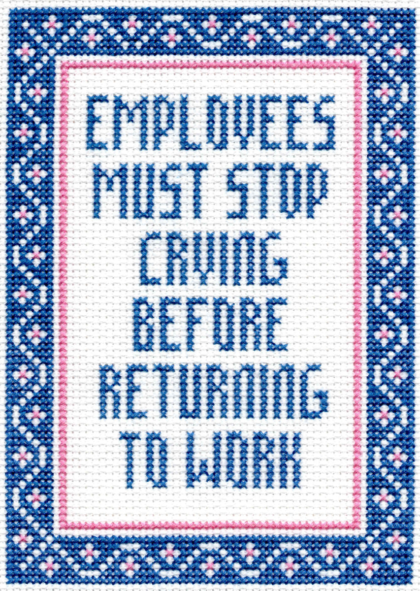 Employees Must Stop Crying Before Returning To Work – Subversive Cross ...
