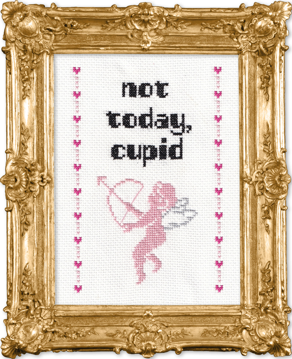 Not Today, Cupid – Subversive Cross Stitch