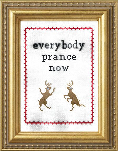 Everybody Prance Now – Subversive Cross Stitch