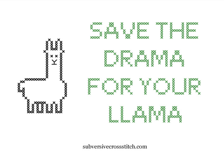 PDF: Save The Drama For Your Llama – Subversive Cross Stitch
