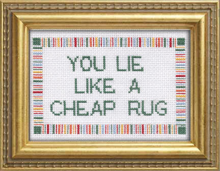 PDF: You Lie Like A Cheap Rug – Subversive Cross Stitch